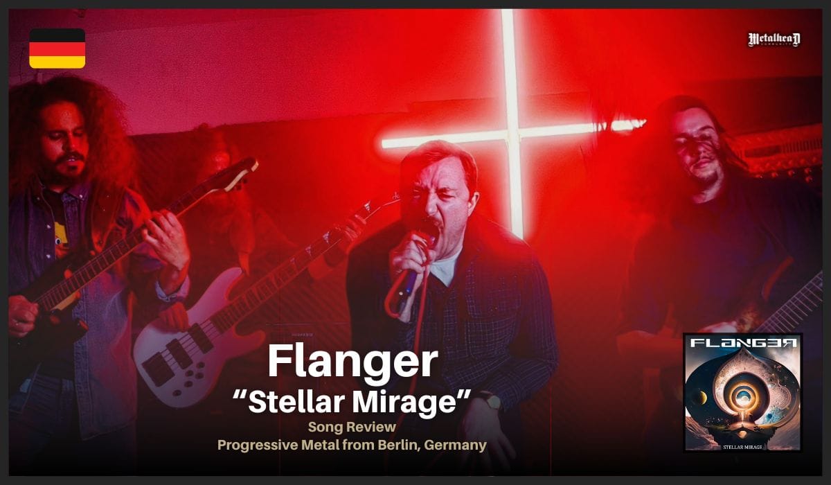 Flanger - Stellar Mirage - Song Review - Progressive Metal from Berlin ...