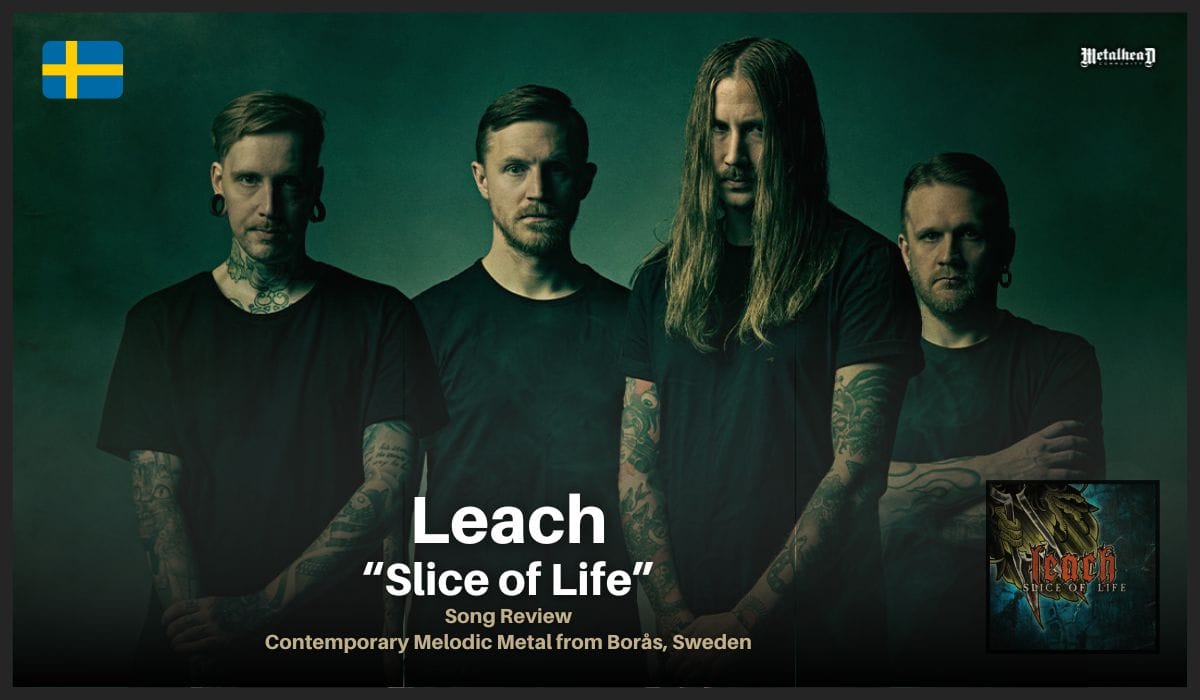 Leach - Slice of Life - Song Review - Contemporary Melodic Metal from ...