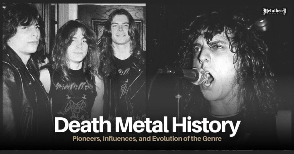 Death Metal History - Pioneers, Influences, and Evolution of the Genre ...
