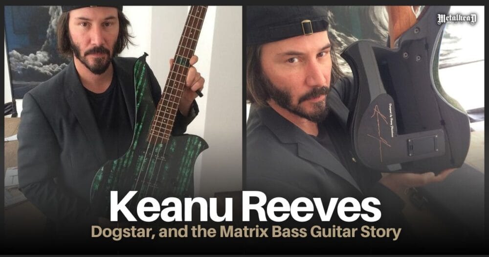 Keanu Reeves, Dogstar, and the Matrix Bass Guitar Story ...