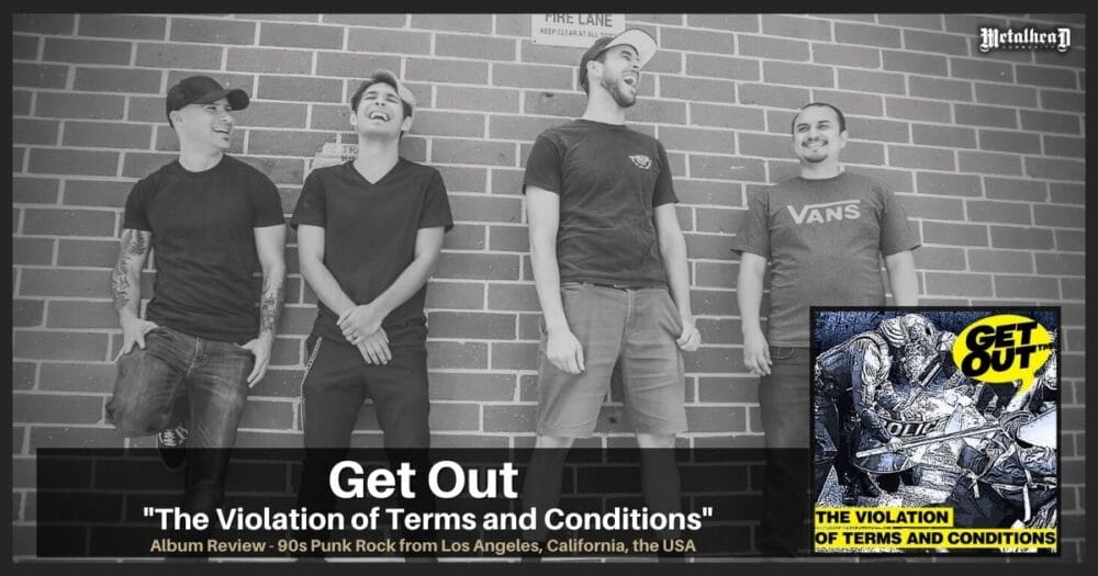 Get Out - The Violation of Terms and Conditions - Album Review - 90s ...