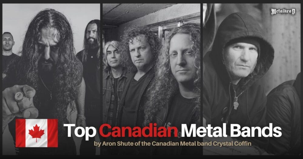 Top 8 Canadian Metal Bands by Aron Shute of the Canadian Metal band ...