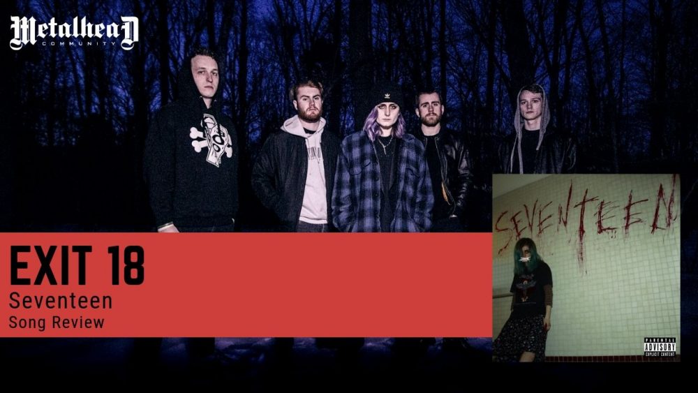 Exit 18 - Seventeen - Song Review - Commercial Alternative Rock from ...