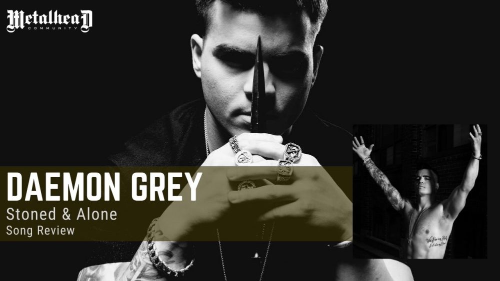 Daemon Grey - Stoned and Alone - Song Review - Alternative Rock from ...